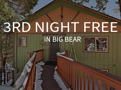 3rd Night Free | Destination Big Bear